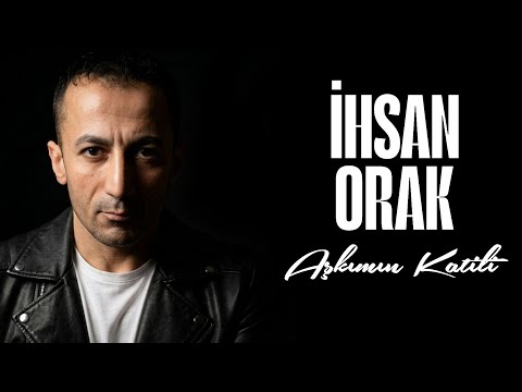 İhsan Orak - Aşkımın Katili (Official Video)