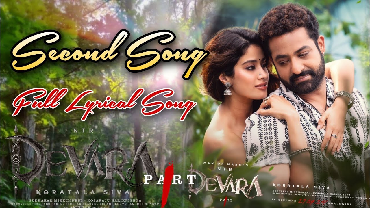 Devara Second Single Full Lyrical Song | Jr ntr | Devara Songs | Koratala Shiva - YouTube