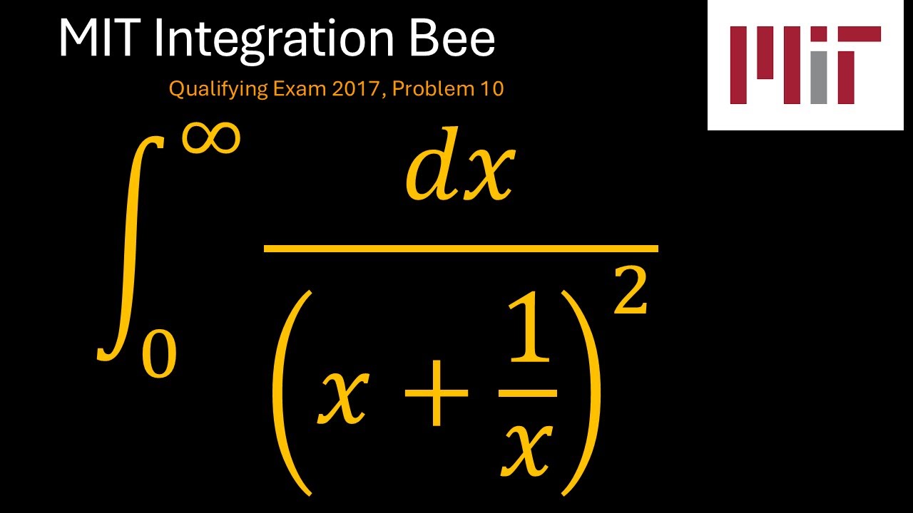 MIT 2017 Integration Bee Qualifying Exam, Problem 10 - YouTube