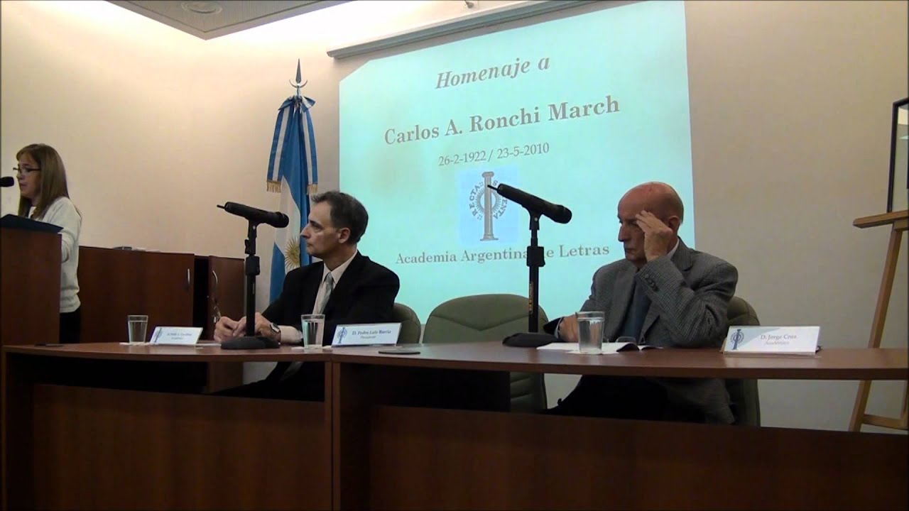 Homenaje al académico Carlos Alberto Ronchi March 1 - YouTube