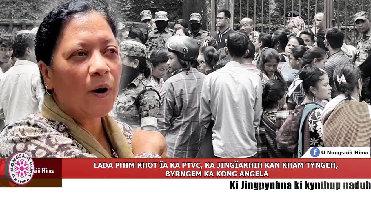 LADA PHIM KHOT ÏA KA PTVC, KA JINGÏAKHIH KAN KHAM TYNGEH, BYRNGEM KA ...