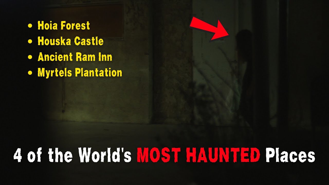 Top 4: The World's Most HAUNTED Places | Compilation - YouTube