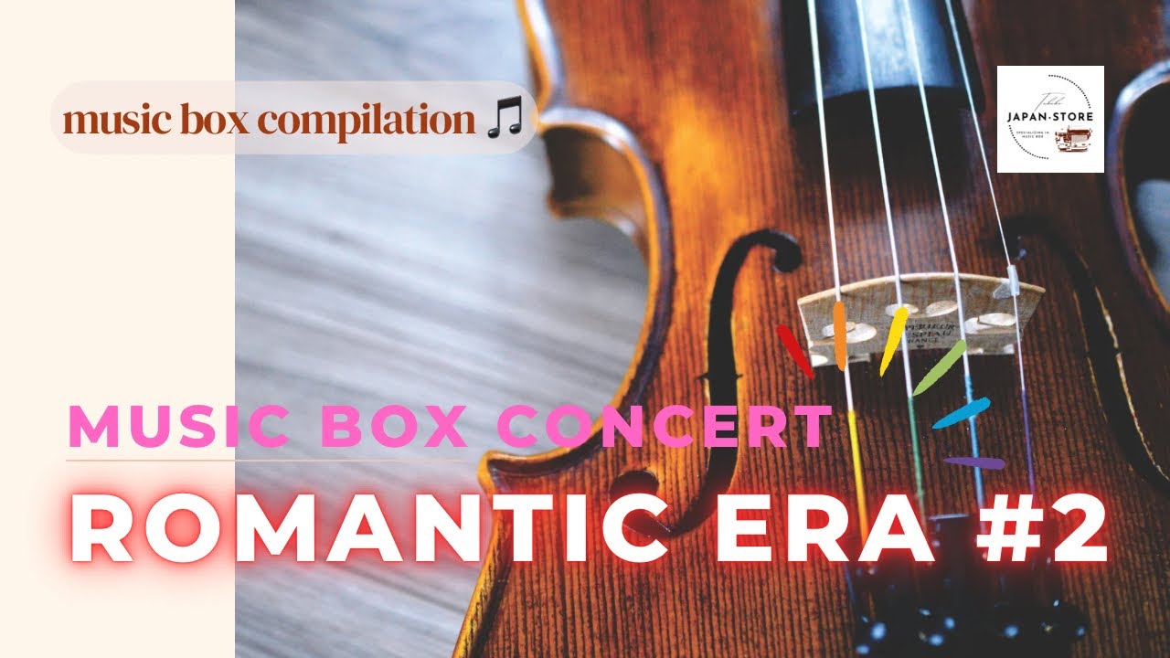 【Romantic Era Masterpieces on Music Box】Mascagni, Puccini, Verdi ...