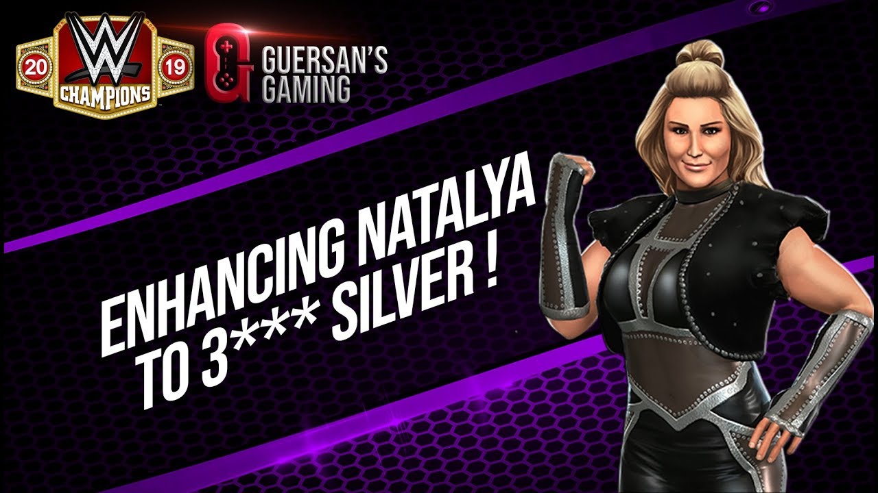 Enhancing Natalya to 3*** Star Silver / WWE Champions 🏆 - YouTube