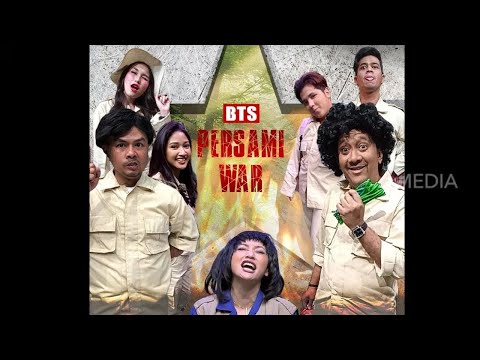 [FULL] PERSAMI WAR | BTS (16/07/22)