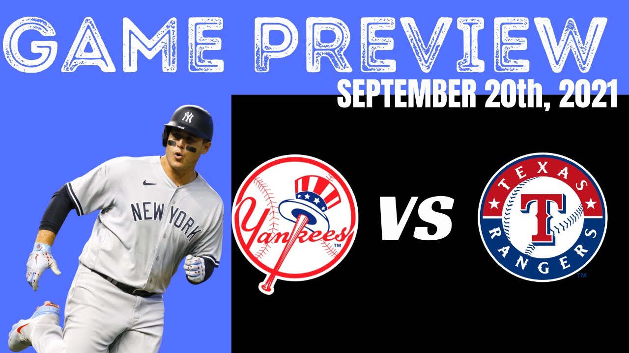 New York Yankees vs Texas Rangers Game Preview / Yankees Playoff Run At ...