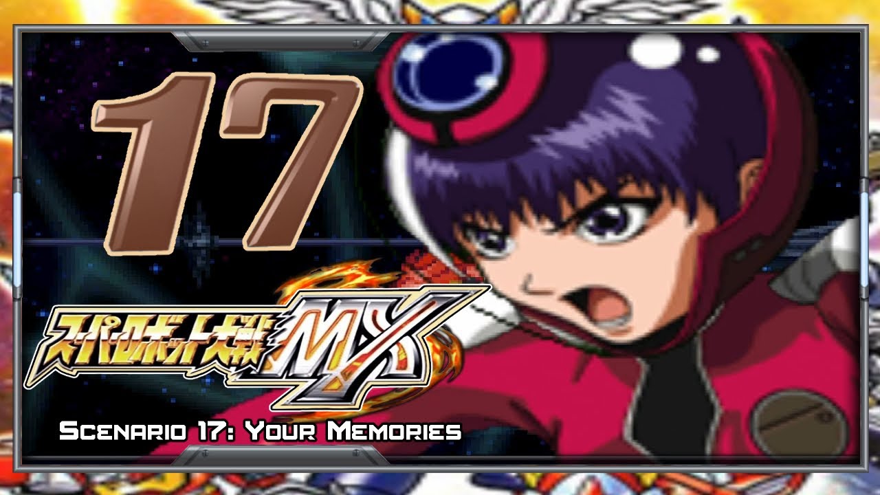 Super Robot Wars MX - Walkthrough - Scenario 17B (Space) [Your Memories ...