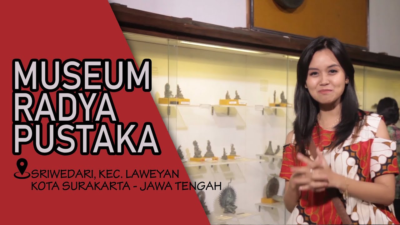 MUSEUM RADYA PUSTAKA😍 SURAKARTA-JAWA TENGAH😍 - YouTube