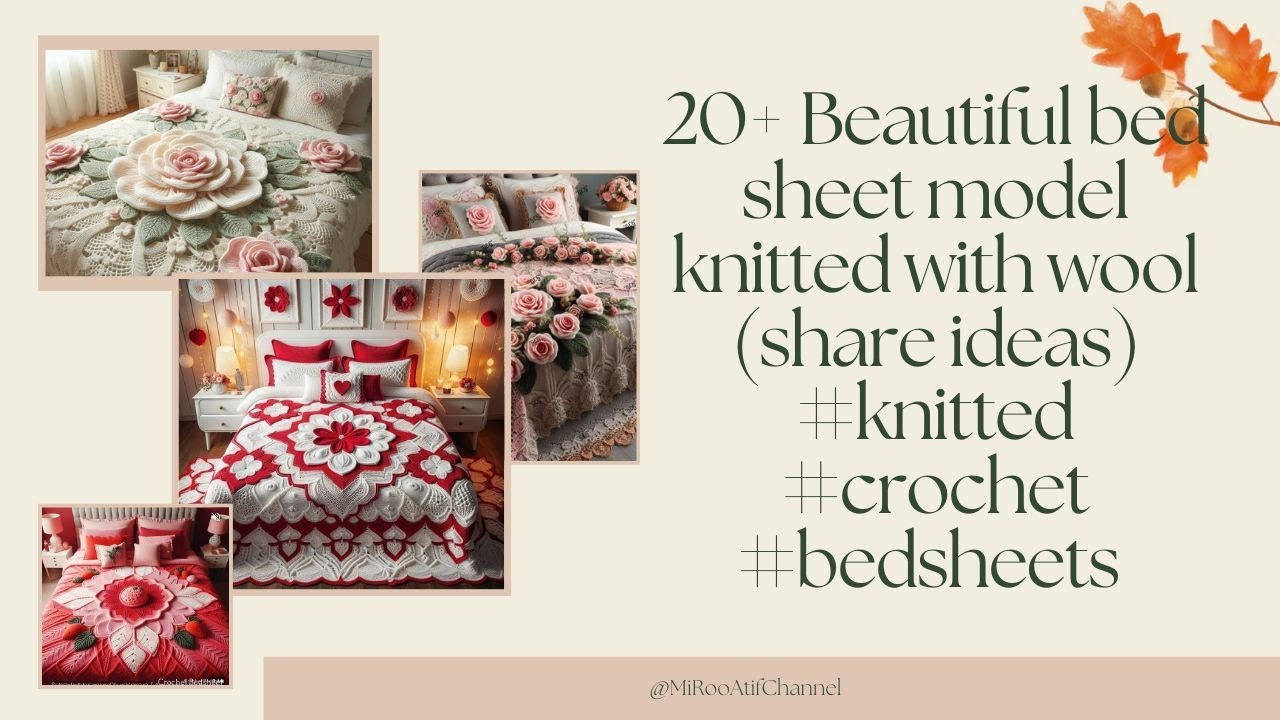 20+ Beautiful bed sheet model knitted with wool افكار كتيرة جديده ...