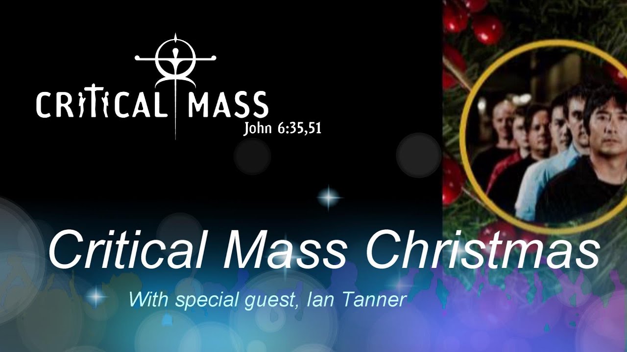Critical Mass Christmas concert- featuring Ian Tanner (2020) - YouTube