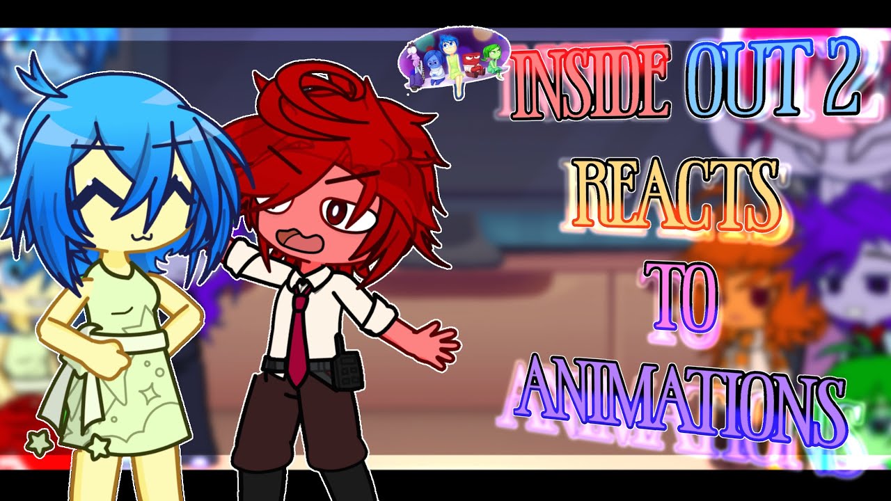 🌈 INSIDE OUT 2 CHARACTERS REACT TO FUNNY AND CUTE ANIMATIONS 🌈 || Gacha ...