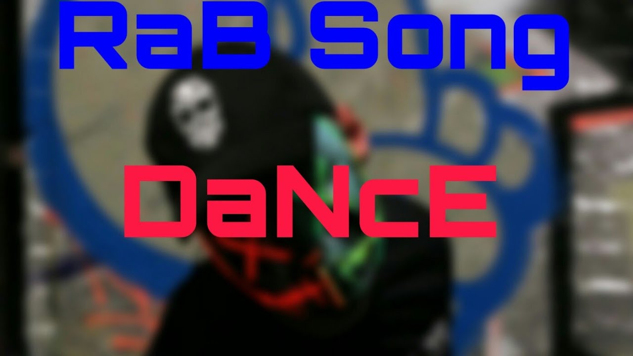 Rab song in dance - YouTube