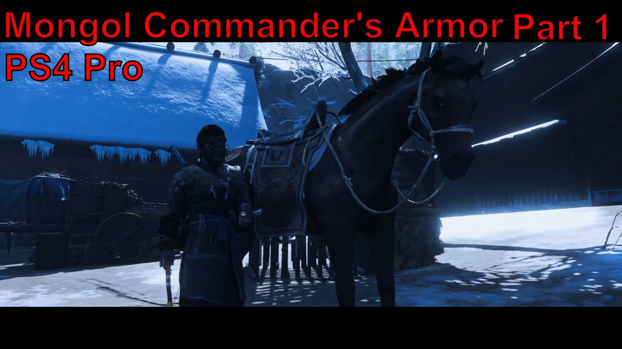 Ghost of Tsushima Mongol Commander's Armor Part 1 No Commentary (PS4 ...