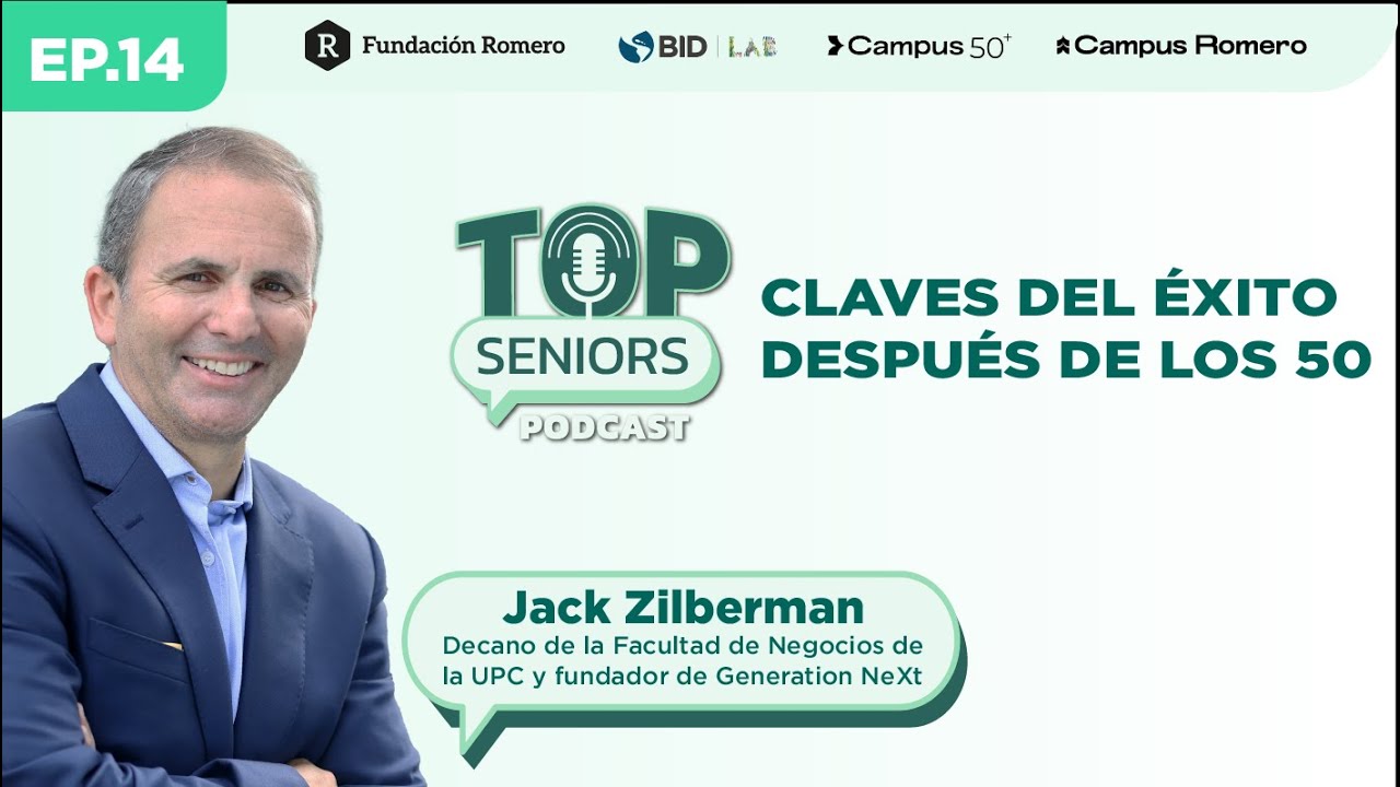 EP 14 Claves para el éxito después de lo 50 - Jack Zilberman - YouTube