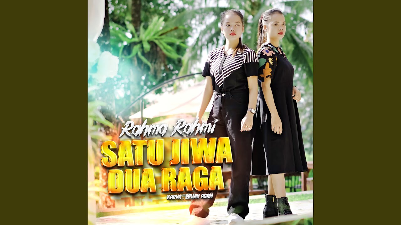 Satu Jiwa Dua Raga - YouTube