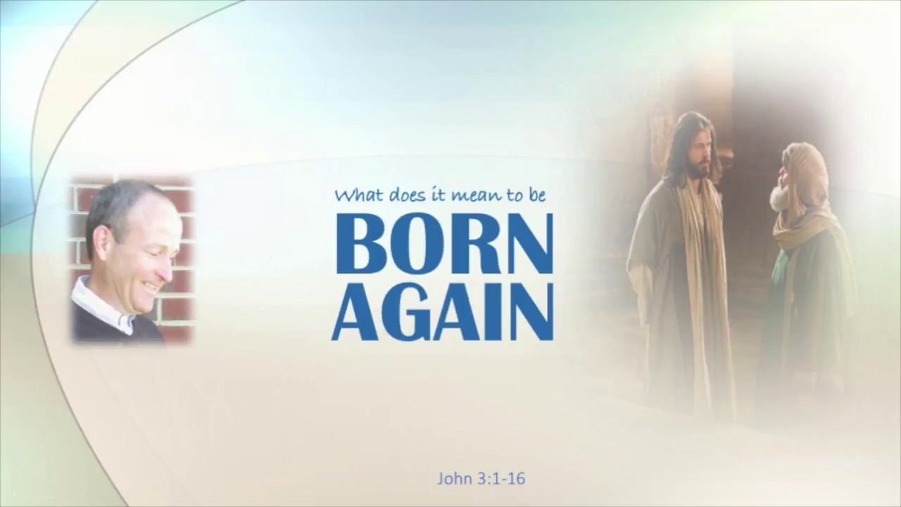 What it means to be born again - YouTube