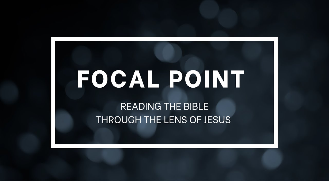 Coast Hills Community Church | February 12 2023 | Focal Point - The ...