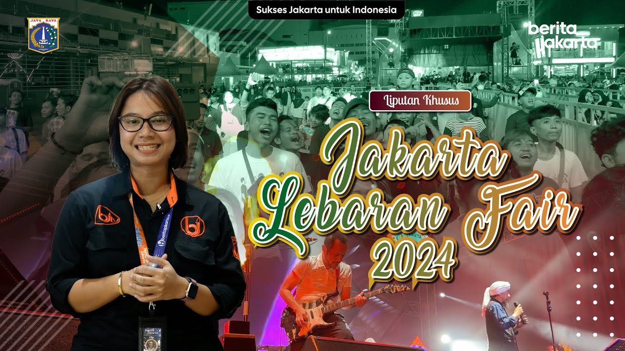 Jakarta Lebaran Fair 2024 - YouTube