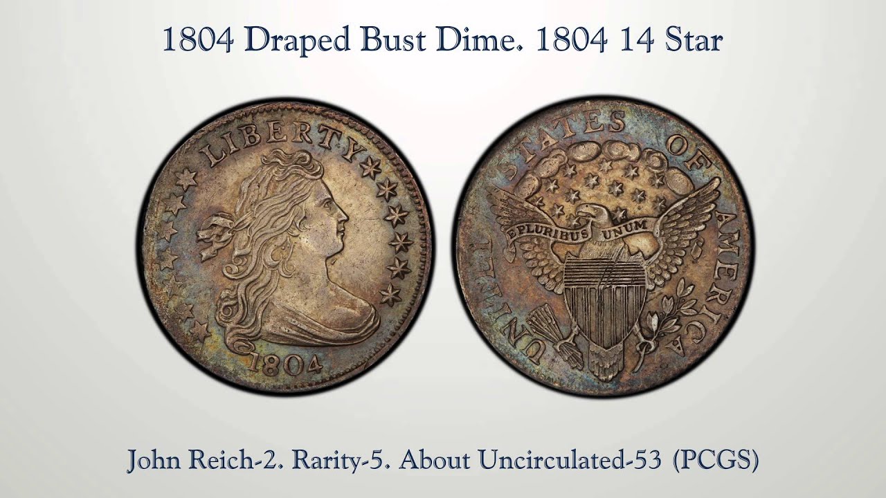 LOT 1047 1804 Draped Bust Dime - YouTube