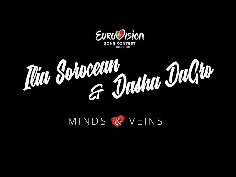 Ilia Sorocean & Dasha DaGro - Minds & Veins (Lyric video) | Eurovision 2018 Moldova