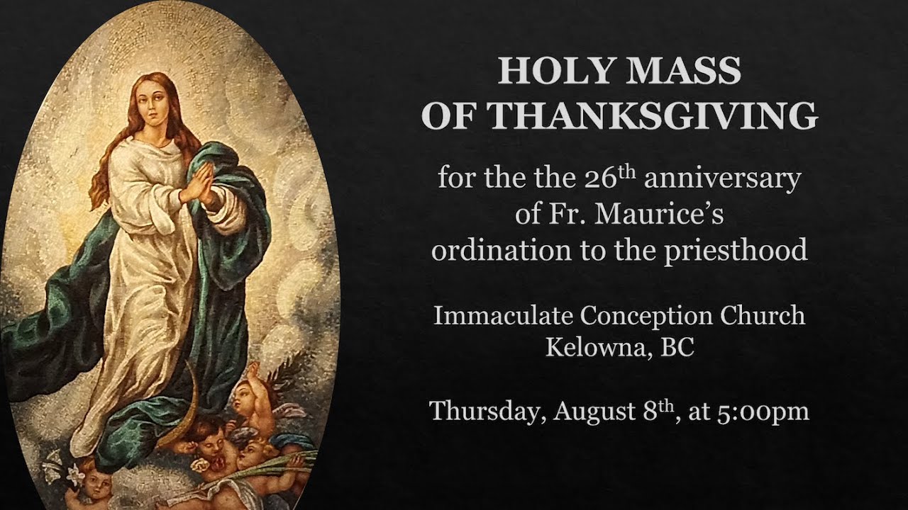 Holy Mass of Thanksgiving Thursday, August 8, 2024 - YouTube