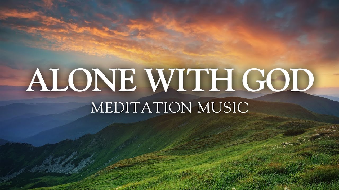 1-Hour Prayer and Meditation Music - Alone Time with God [4K] - YouTube