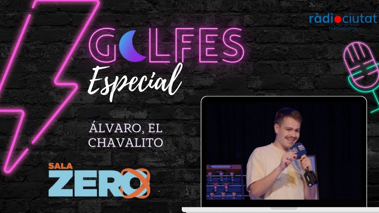 #GOLFES | Especial Sala Zero: Álvaro, el chavalito - YouTube