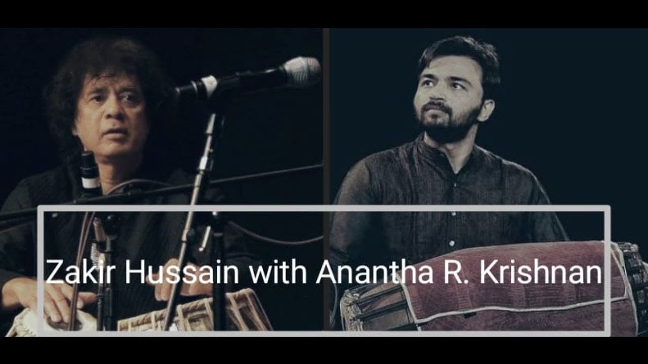 Zakir Hussain with Anantha R Krishnan | World lid - YouTube