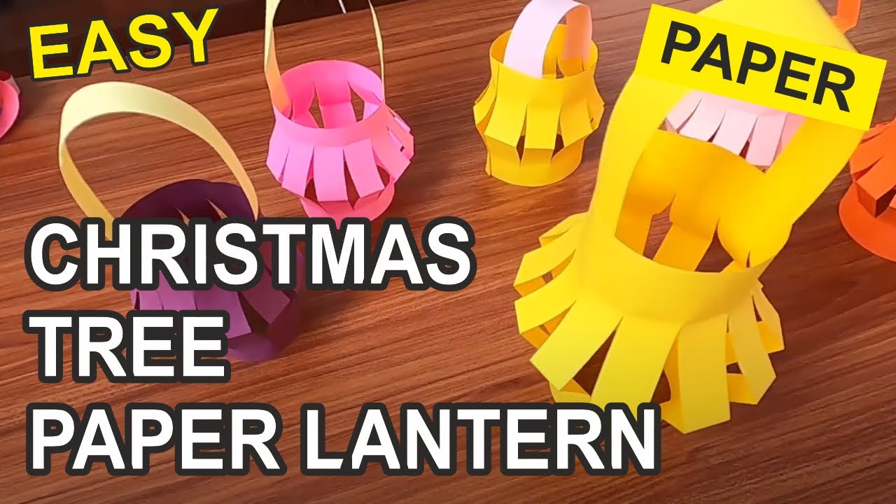 Easy Christmas Tree Paper Lantern - YouTube