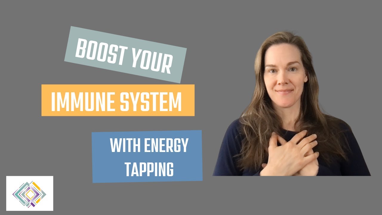 Energy Tapping for Immune System Boost - YouTube