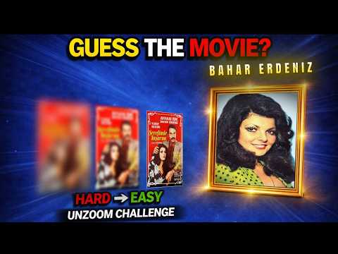 Guess Bahar Erdeniz's Movies 🎬
