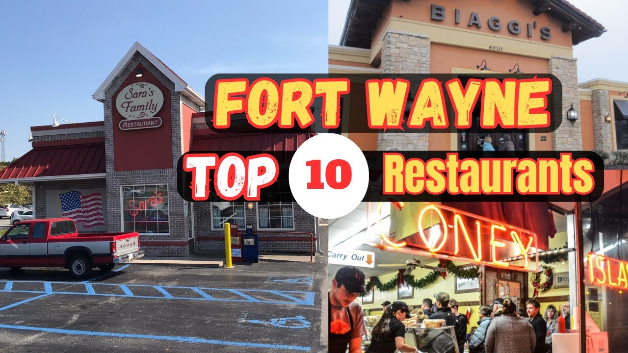 Top 10 Best Restaurants to Visit in Fort Wayne - YouTube