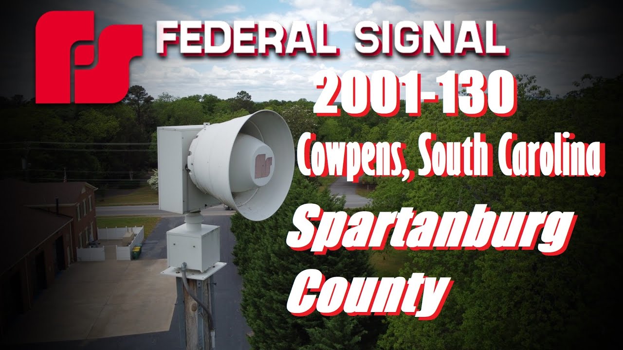 Federal Signal 2001-130 - 3 Minute Alert (x2) & Attack - Cowpens, SC ...