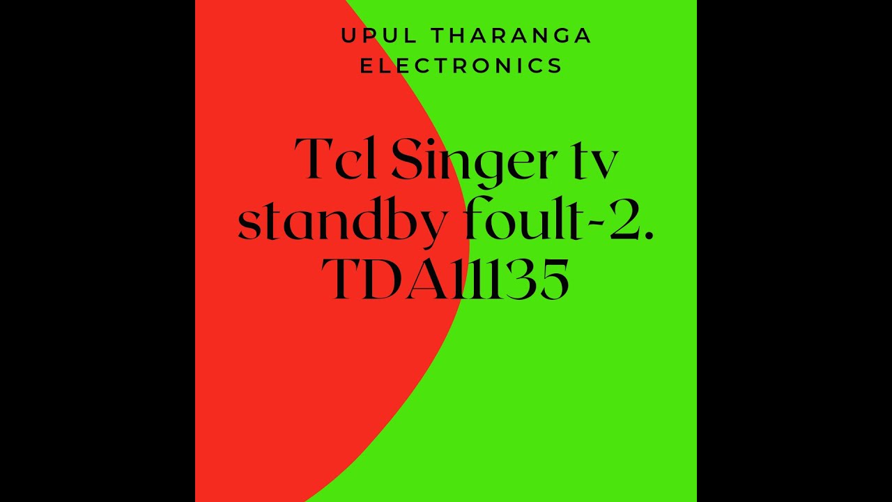 TCL,SINGER TV STAND BY FOULT 2 - YouTube