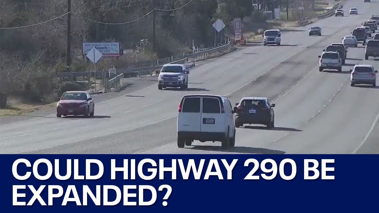TxDOT considers Highway 290 expansion project | FOX 7 Austin - YouTube