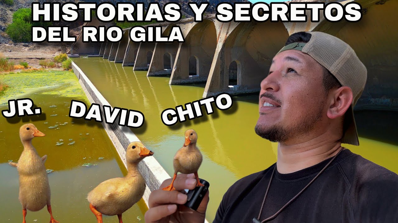 HISTORIAS Y SECRETOS DEL RIO GILA CON LOS HERMANOS CASTILLOS - YouTube