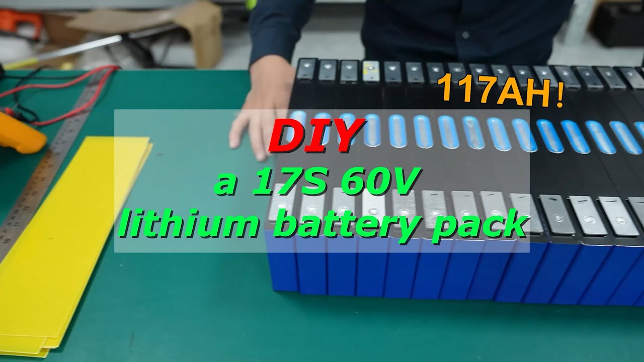DIY battery pack .17s 60v, 117AH - YouTube