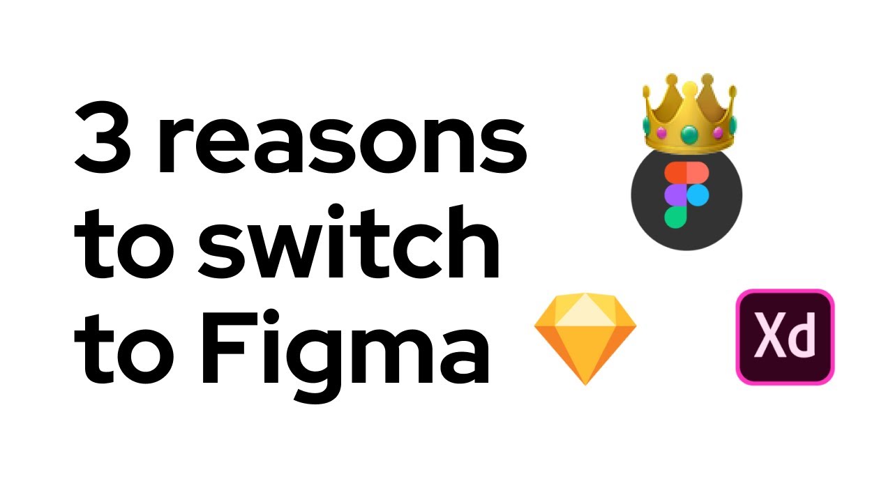 3 reasons to switch and stick to Figma vs Sketch, Adobe XD and other ...