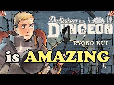 Delicious in Dungeon (Dungeon Meshi) is Incredible