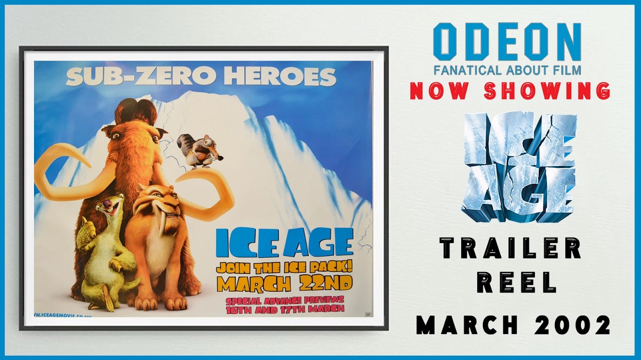 ICE AGE (March 2002 Odeon Cinema Trailer Reel) -- Home Cinema - YouTube