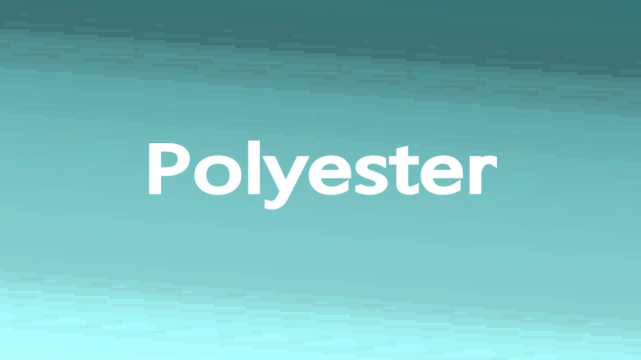 How to Pronounce Polyester - YouTube