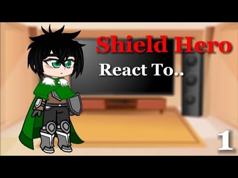 Shield Hero React To Future (1/3) (3K Views Special🔥) - YouTube