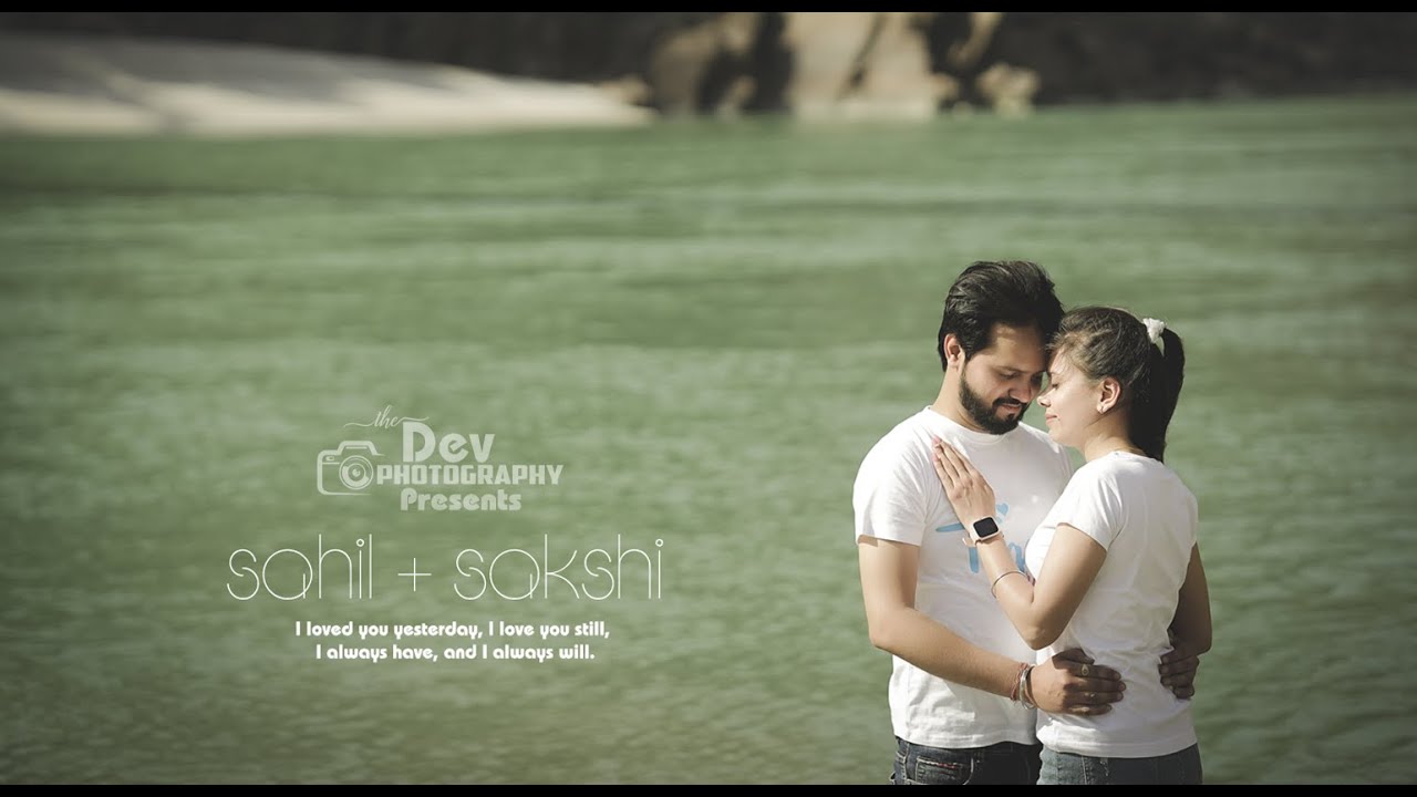 Sahil & Sakshi | The Story Of Love'' Best Story Pre Wedding Shoot | The ...