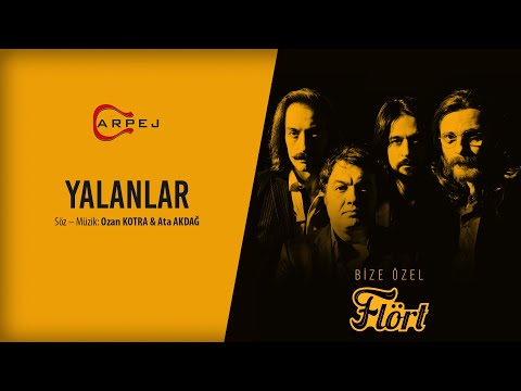 Flört - Yalanlar (Official Lyrics Video)