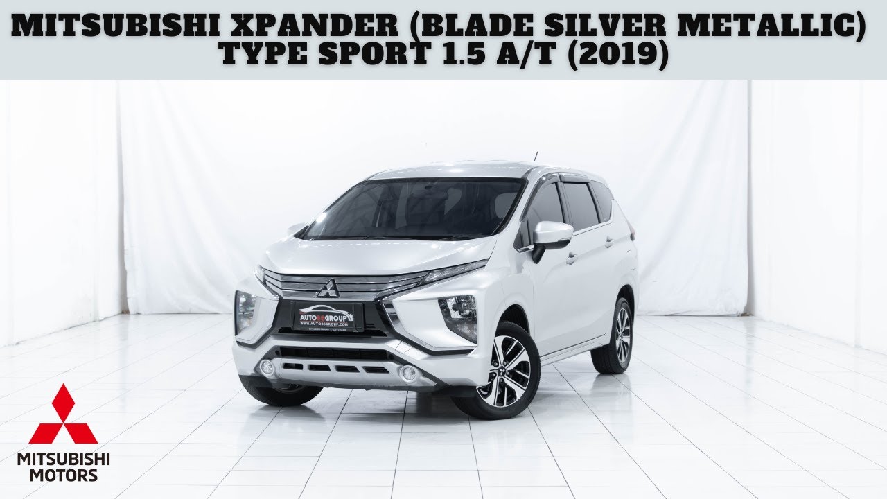 MITSUBISHI XPANDER (BLADE SILVER METALLIC) TYPE SPORT 1.5 A/T (2019 ...