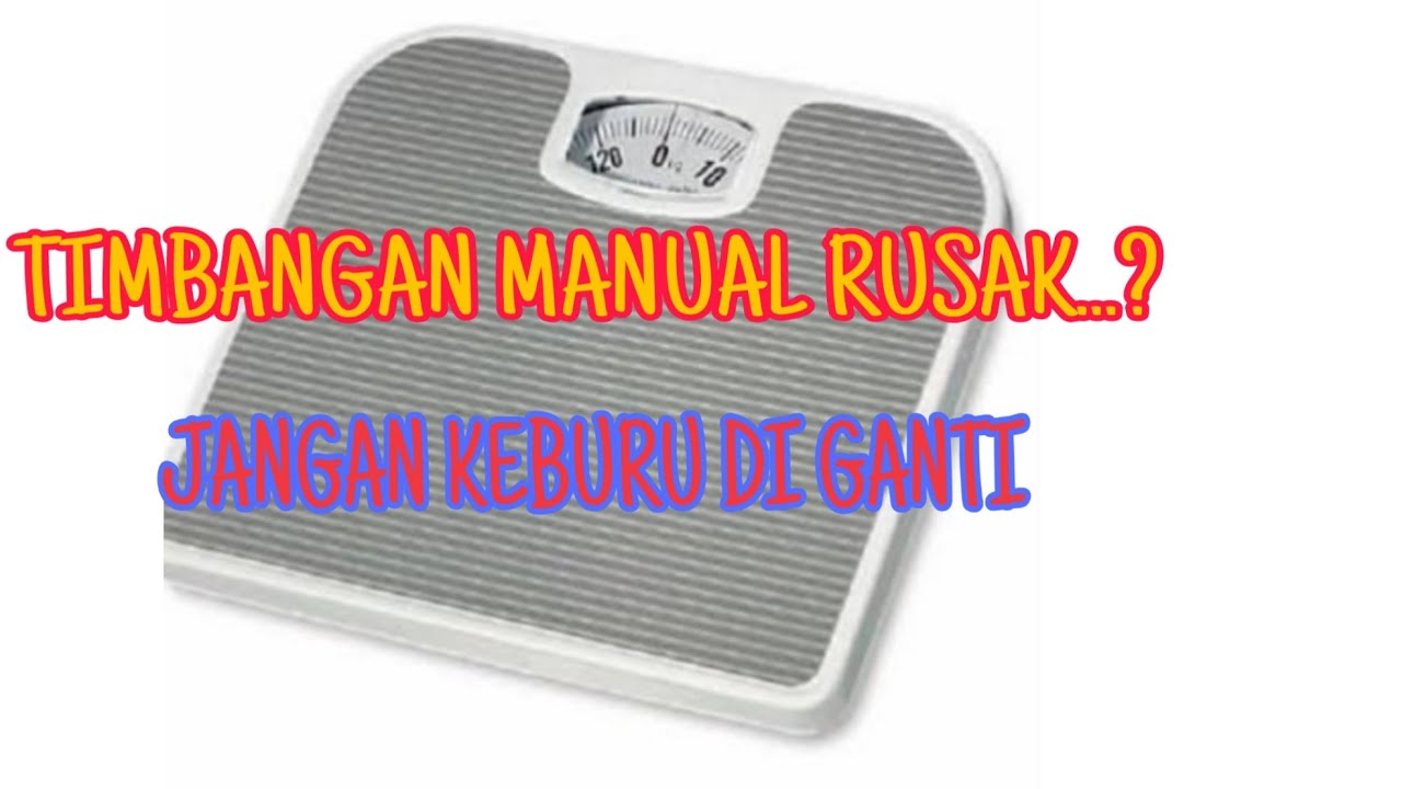 CARA MEMBETULKAN TIMBANGAN INJAK MANUAL - YouTube