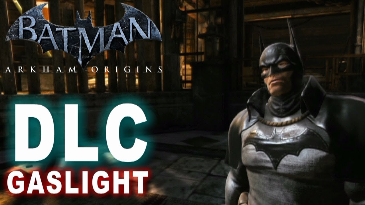 Batman Arkham Origins - Gotham by Gaslight Batman DLC & LORE - YouTube
