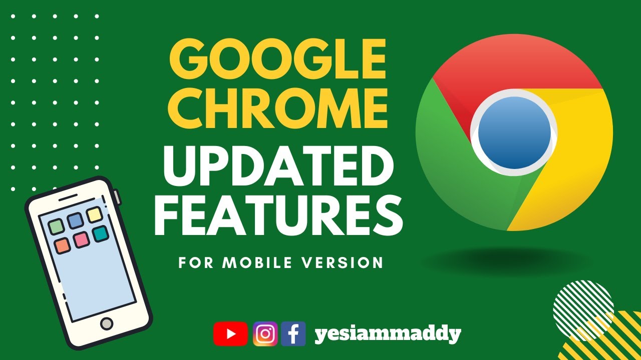 Google Chrome's Mobile Version Updated Features/ Tips & Tricks || # ...