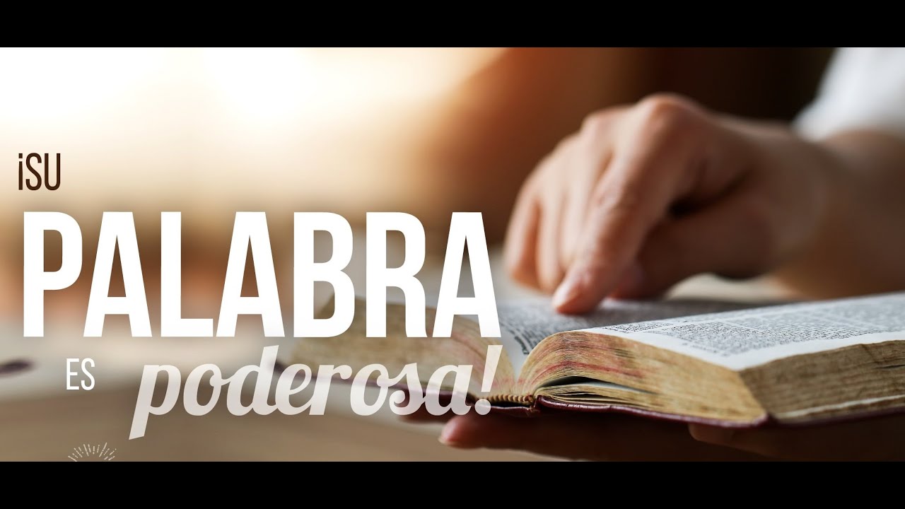 La Palabra es Poderosa: Hablala! - YouTube
