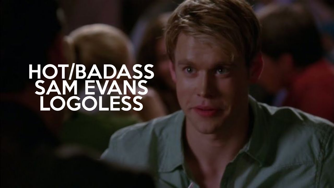 hot/badass sam evans scenes (logoless + 1080p) - YouTube